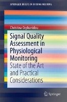 Signal Quality Assessment in Physiological Monitoring - Orphanidou ...