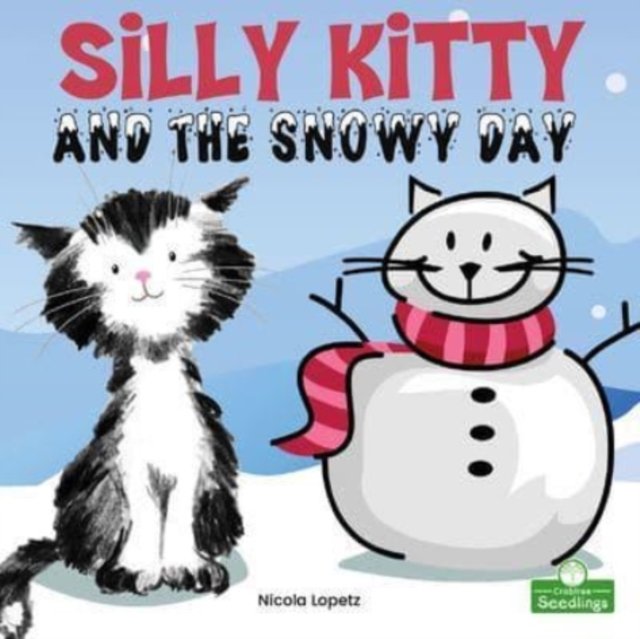 Silly Kitty and the Snowy Day - Nicola Lopetz | Książka w Empik