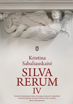 Silva Rerum. Tom 1 - Sabaliauskaite Kristina | Książka w Empik