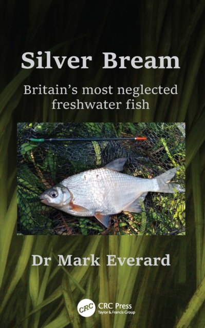 Silver Bream: Britain's most neglected freshwater fish - Opracowanie ...