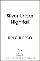 Silver Under Nightfall - Chupeco Rin | Książka w Empik