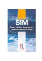 SIM Speed intuition managment - Opracowanie zbiorowe | Książka w Empik