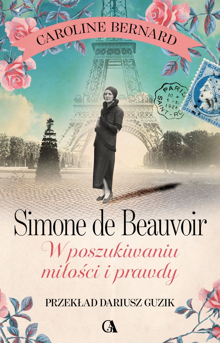 Simone de Beauvoir. W poszukiwaniu miłości i prawdy - Bernard Caroline ...