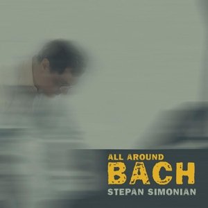 Simonian, Stepan - All Around Bach - Simonian Stepan | Muzyka Sklep ...