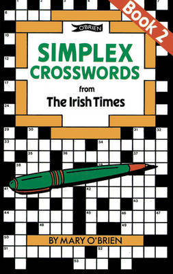 Simplex Crosswords from the Irish Times: Book 2: from The Irish Times ...