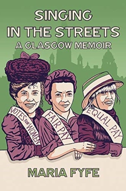 Singing in the Streets: A Glasgow Memoir - Maria Fyfe | Książka w Empik