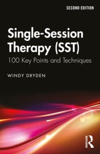 Single-Session Therapy (SST): 100 Key Points and Techniques ...