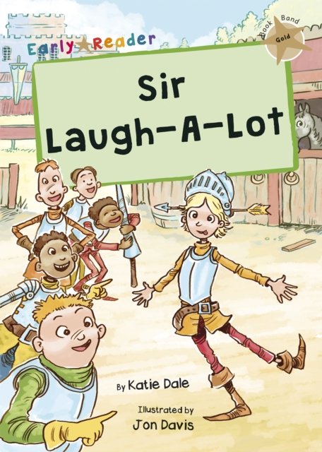 Sir Laugh-A-Lot: (Gold Early Reader) - Dale Katie | Książka w Empik