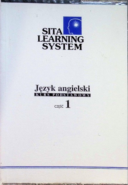 Sita learning system język angielski Część 1 - Opracowanie zbiorowe ...