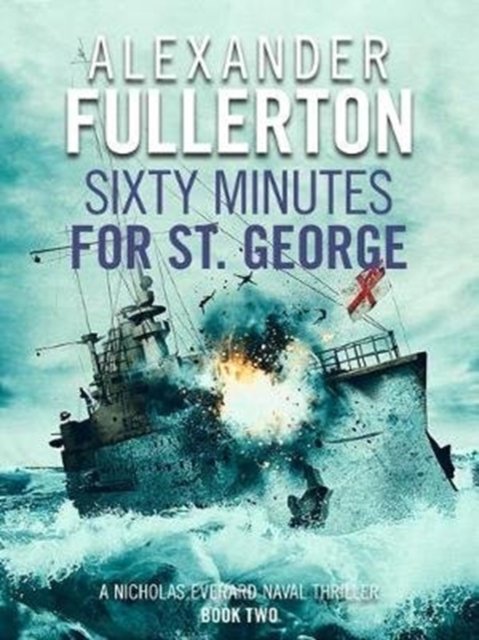 Sixty Minutes for St George - Alexander Fullerton | Książka w Empik