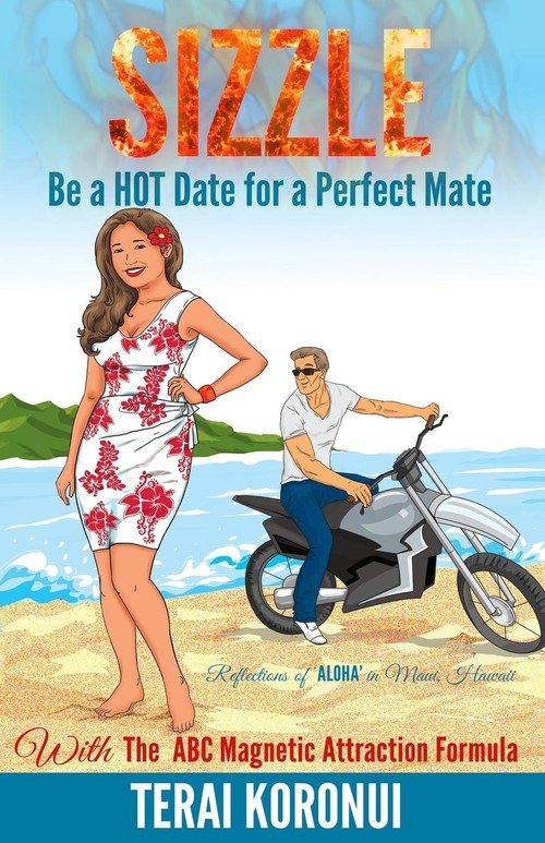 SIZZLE Be a HOT Date for a Perfect Mate - Koronui Terai | Książka w Empik