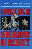 Skarb III Rzeszy - Piecuch Henryk | Książka w Empik
