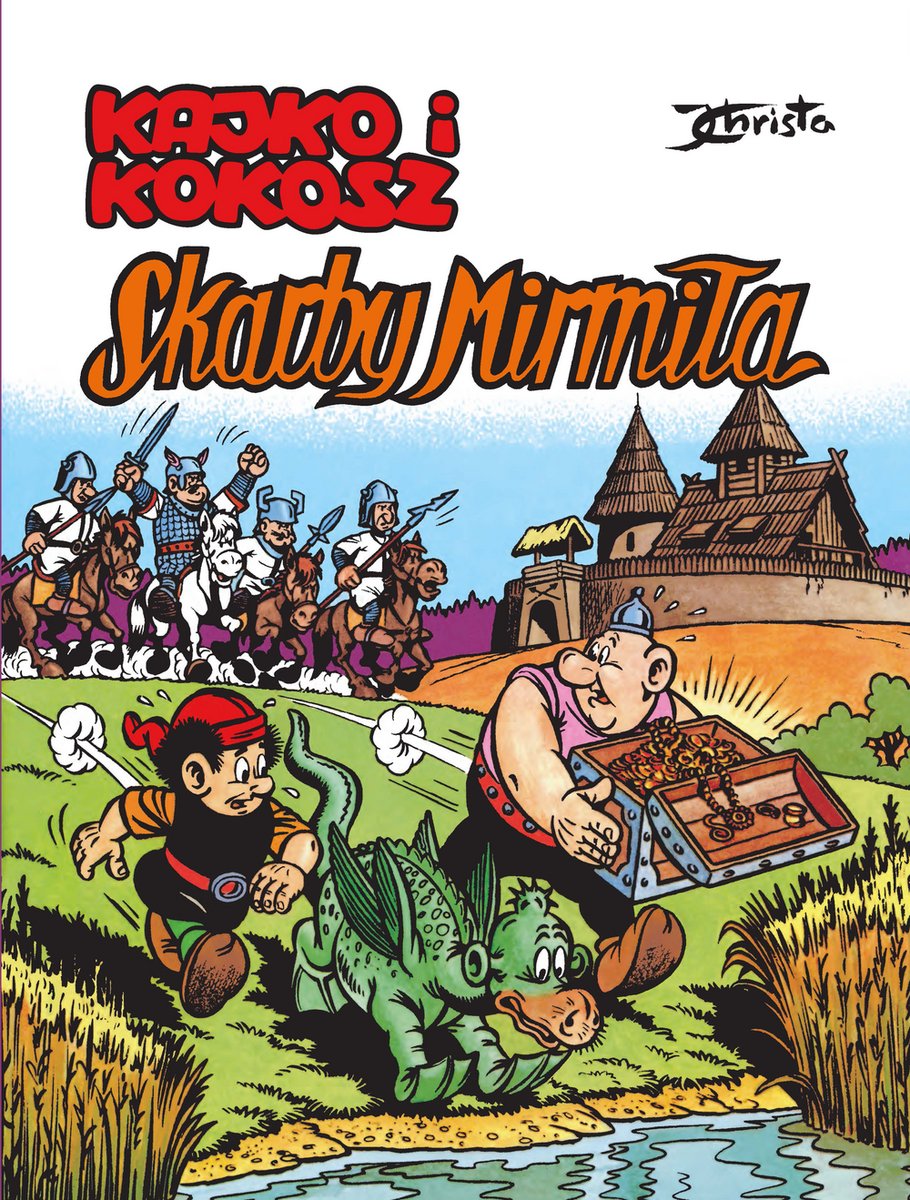 Skarby Mirmiła. Kajko i Kokosz - Christa Janusz | Książka w Empik