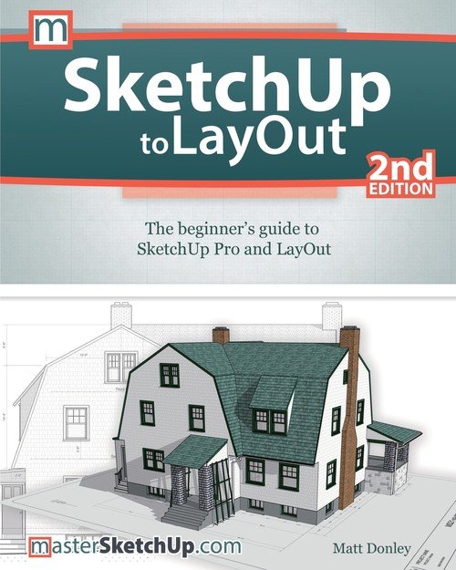 SketchUp to LayOut - Matt Donley | Książka w Empik