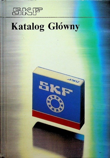 SKF Katalog Główny - Opracowanie zbiorowe | Książka w Empik