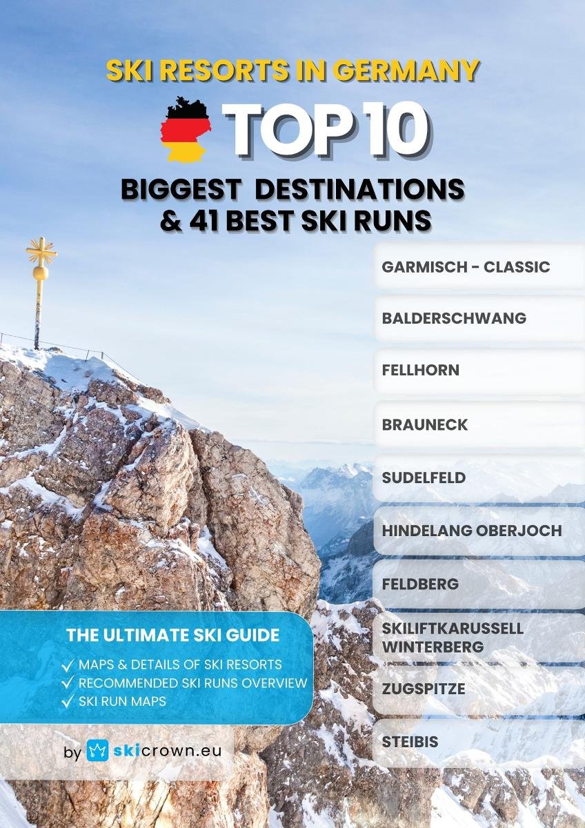 Ski Resorts in Germany: Top 10 Biggest Destinations & 41 Best Ski Runs - The Ultimate Ski Guide ...