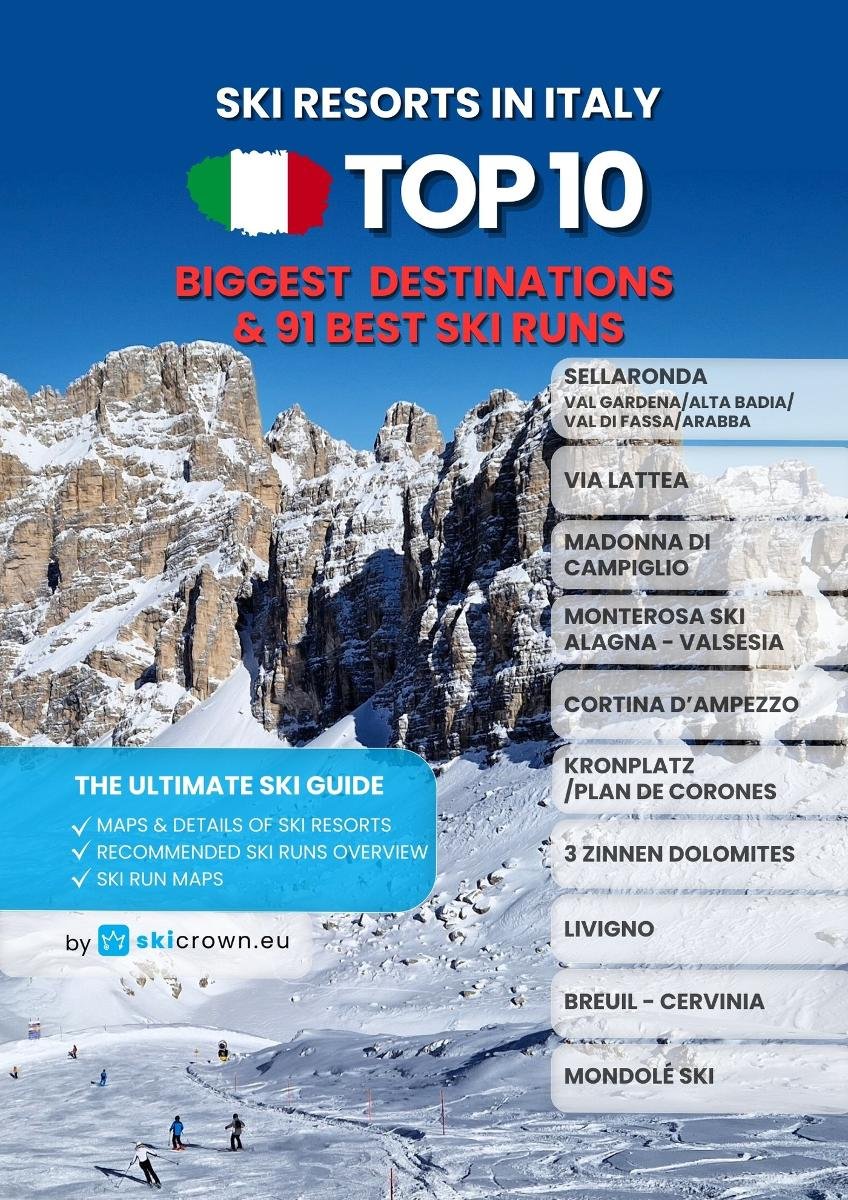 Ski Resorts in Italy: Top 10 Biggest Destinations & 91 Best Ski Runs - The Ultimate Ski Guide ...