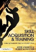 Skill Acquisition and Training - Johnson Addie | Książka w Empik