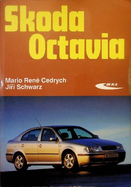 Skoda Octavia - Cedrych Mario Rene | Książka w Empik