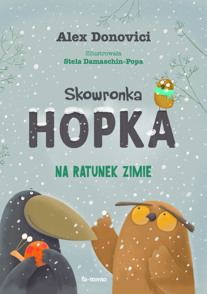 Skowronka Hopka. Na ratunek zimie - Alex Donovici | Książka w Empik