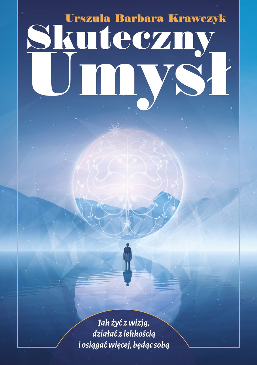 Skuteczny umysł - Urszula Barbara Krawczyk | Książka w Empik