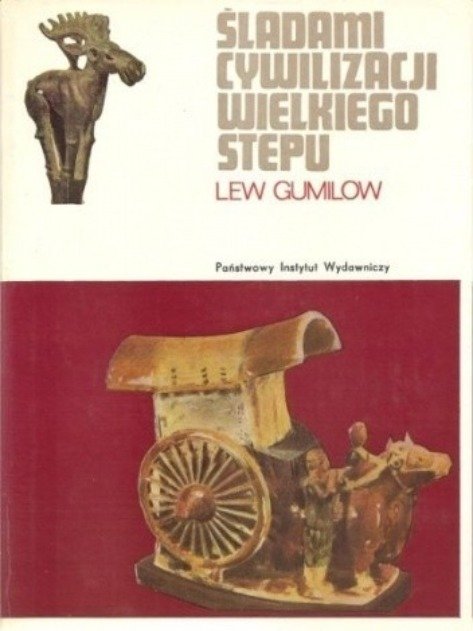 Śladami cywilizacji Wielkiego Stepu - Gumilow Lew | Książka w Empik