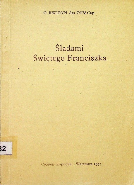 Śladami świętego Franciszka - W opisie | Książka w Empik