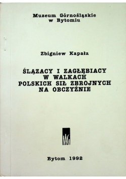 Ślązacy i zagłębiacy w walkach polskich sił zbrojnych na obczyźnie ...