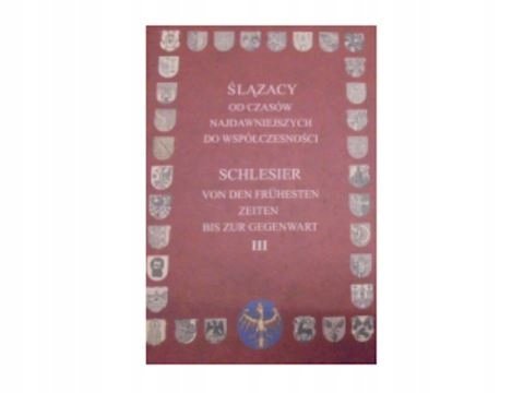Ślązacy Od Czasów Najdawniejszych Do Współczesności III - Opracowanie ...
