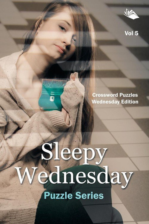 Sleepy Wednesday Puzzle Series Vol 5 - Speedy Publishing Llc | Książka ...