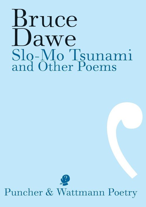 Slo-Mo Tsunami and Other Poems - Dawe Bruce | Książka w Empik