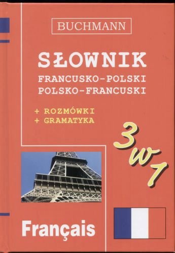 Słownik 3w1 Francusko-Polski Polsko-Francuski - Opracowanie zbiorowe | Książka w Empik