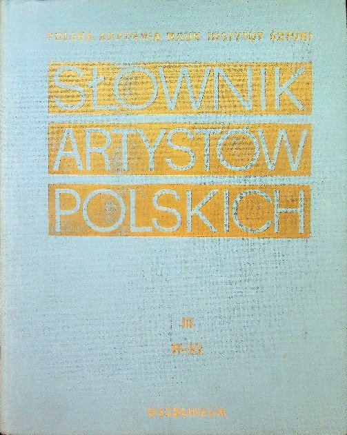 Słownik artystów polskich Tom III - W opisie | Książka w Empik