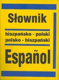 Słownik Hiszpańsko-Polski Polsko-Hiszpański - Opracowanie zbiorowe | Książka w Empik