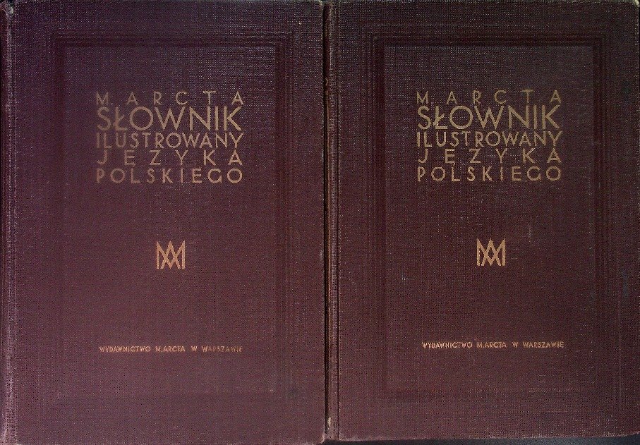 Słownik ilustrowany Języka Polskiego Tom 1 i 2, 1929 r. - Opracowanie ...