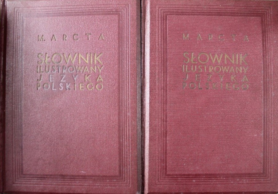 Słownik ilustrowany Języka Polskiego tom 1 i 2 1929 r. - Opracowanie ...