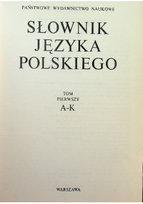 Słownik Języka Polskiego Tom I - Wydawnictwo Naukowe PWN | Książka w Empik