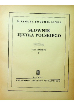 Słownik Języka Polskiego Tom IV - PIW Państwowy Instytut Wydawniczy ...