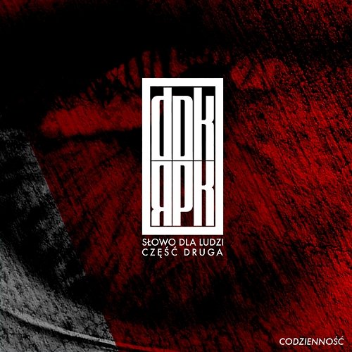 Slowo Dla Ludzi Czesc Druga - DDK RPK | Muzyka, mp3 Sklep EMPIK.COM