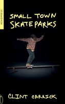 Small Town Skateparks - Clint Carrick | Książka w Empik