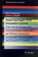 Smart Quintuple Helix Innovation Systems - Carayannis Elias G ...