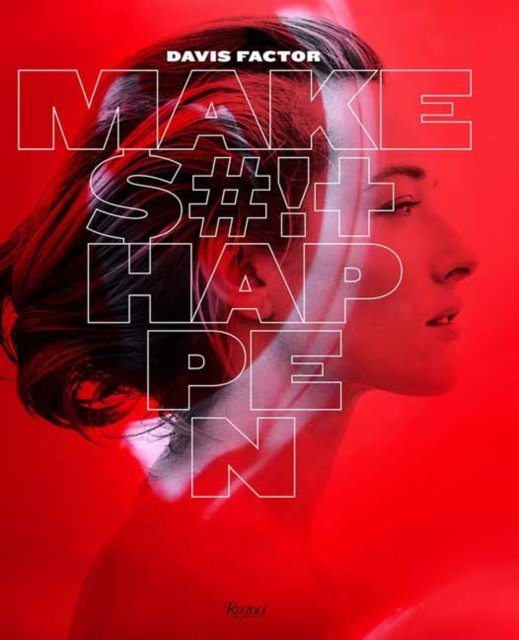 Smashbox: Make Sh*t Happen - Davis Factor | Książka w Empik