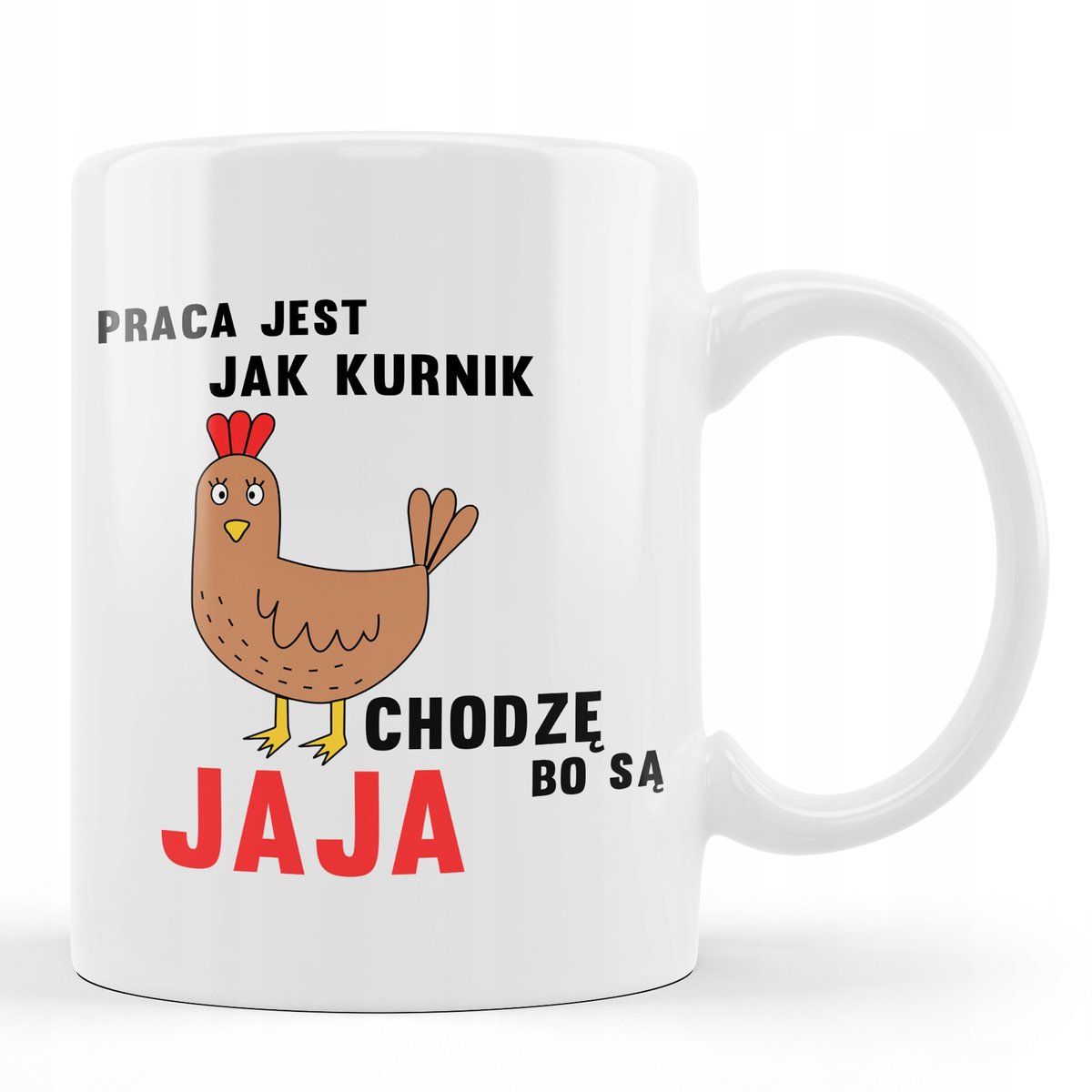 ŚMIESZNY KUBEK PRACA JEST JAK KURNIK 01, PREZENT - Inna marka | Sklep EMPIK.COM