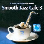 Smooth Jazz Cafe. Volume 3 - Various Artists | Muzyka Sklep EMPIK.COM