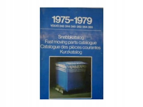 Snabbkatalog fast moving parts catalogue 1975-1979 Volvo - Opracowanie ...