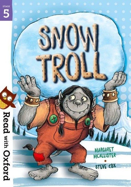 Snow Troll. Read with Oxford. Stage 5 - Margaret McAllister | Książka w ...