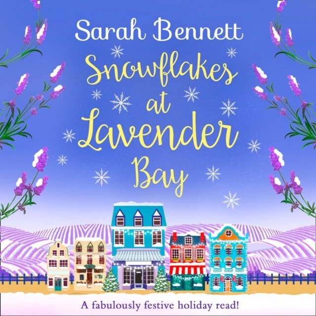 Snowflakes at Lavender Bay - audiobook - Bennett Sarah | Audiobook ...