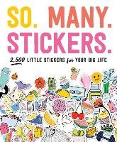 So. Many. Stickers. - Workman Publishing | Książka w Empik