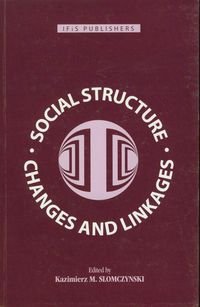 Social structure. Changes and linkages - Opracowanie zbiorowe | Książka ...