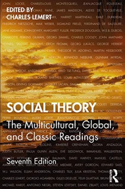 Social Theory: The Multicultural, Global and Classic Readings - Charles Lemert | Książka w Empik